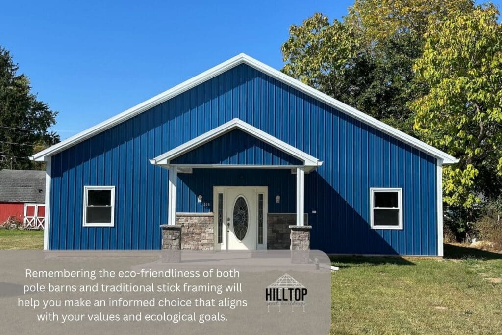 Pole Barns vs. Traditional Stick Framing: Which is Right for You?